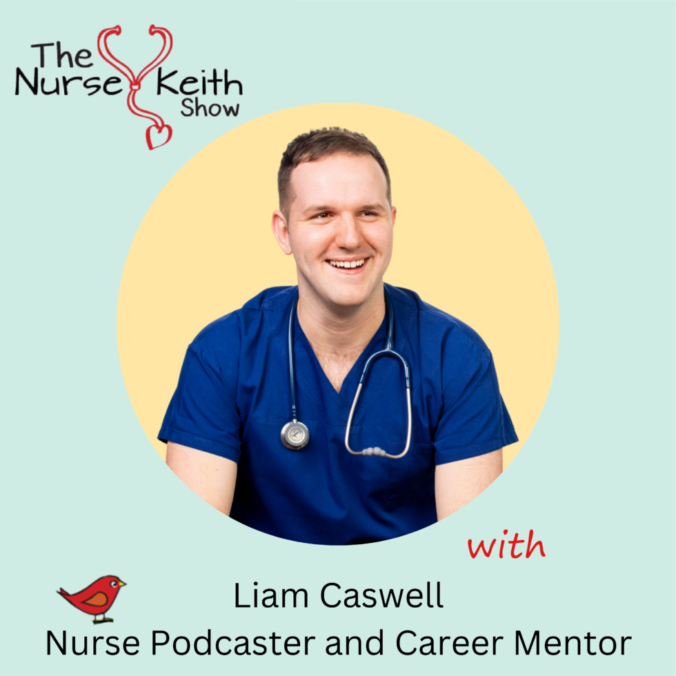 High-Performance Nursing with Liam Caswell | Nurse Keith